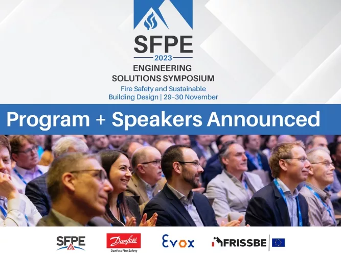 SFPE Announces Program and Speakers for Upcoming Engineering Solutions Symposium for Fire Safety ...